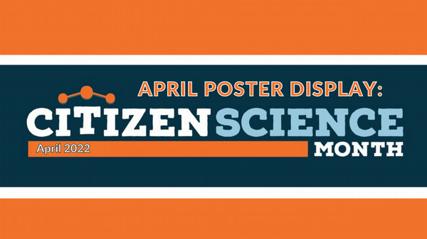 Citizen Science Poster Exhibit - SciStarter