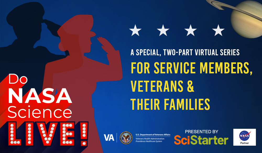 An introduction to Do NASA Science LIVE for Service Members, Veterans ...