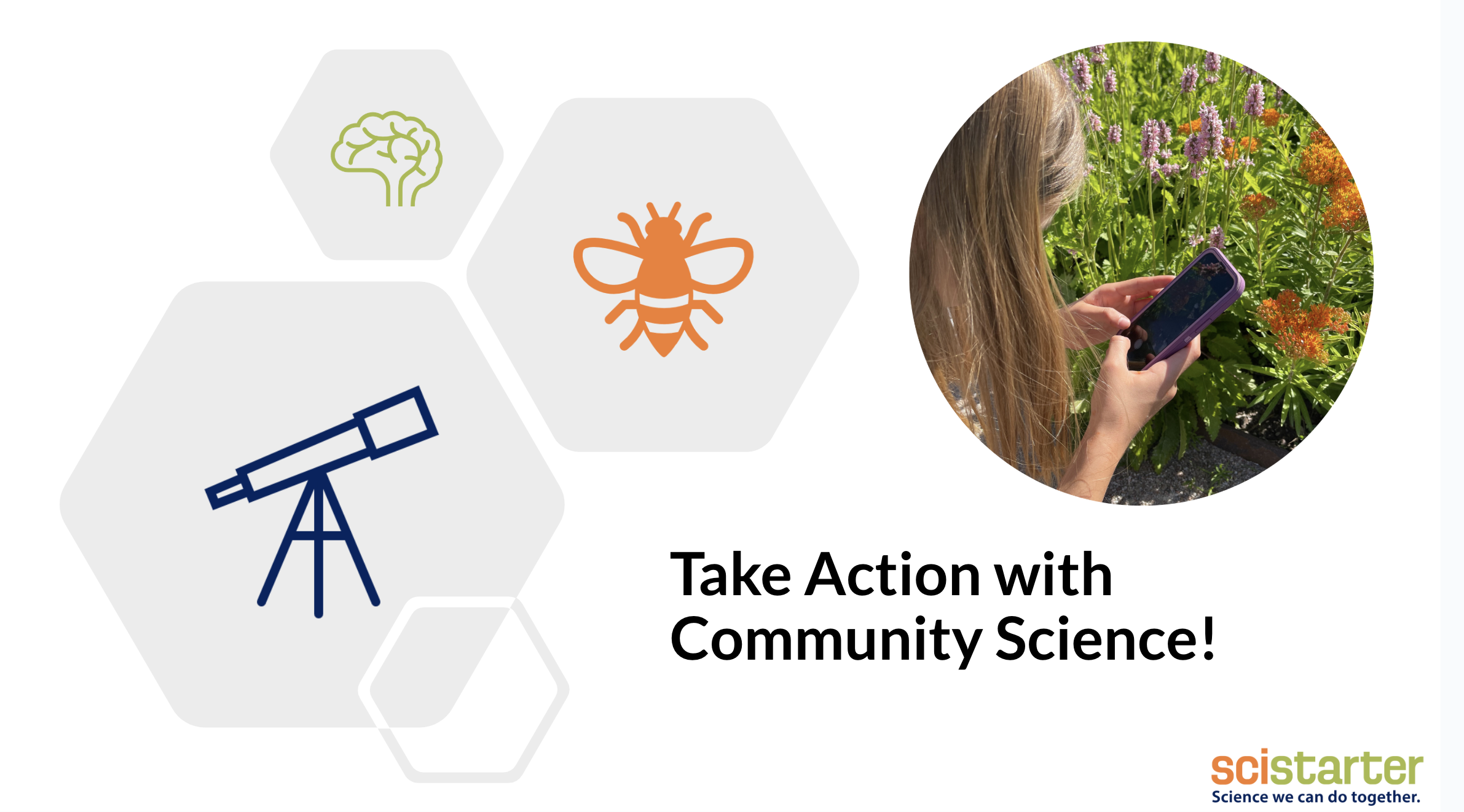 Presentation: Take Action with Community Science! - SciStarter