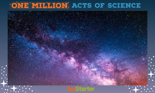 Make a Plan for Dark Sky Week: Protect the Night Sky! - SciStarter